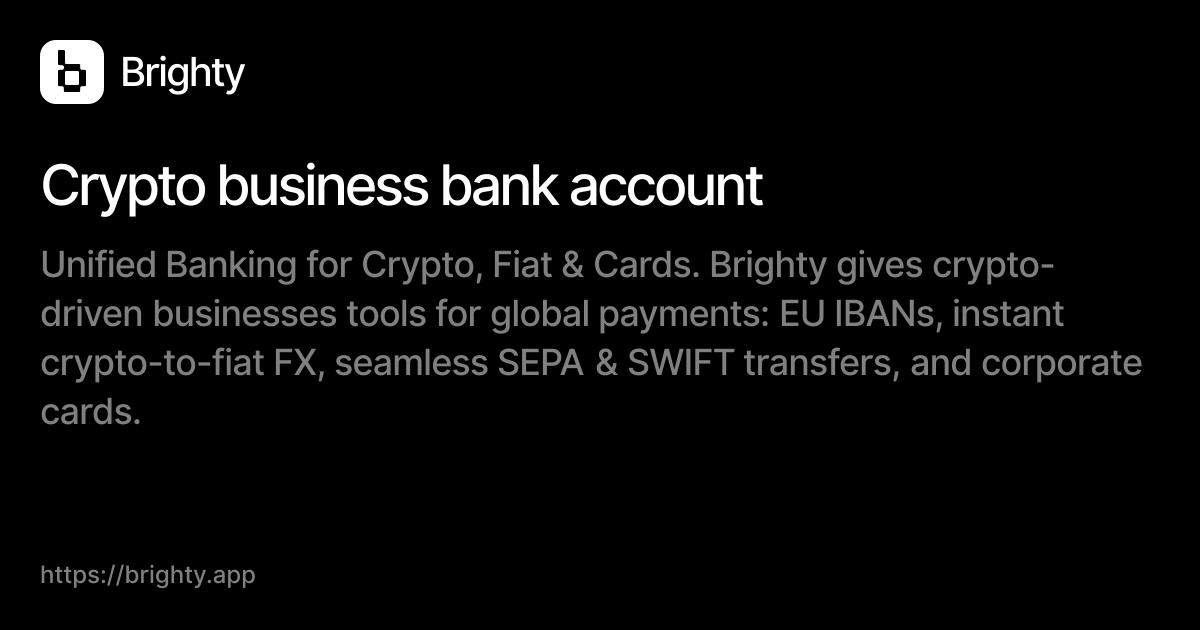 Crypto business bank account | Brighty App
