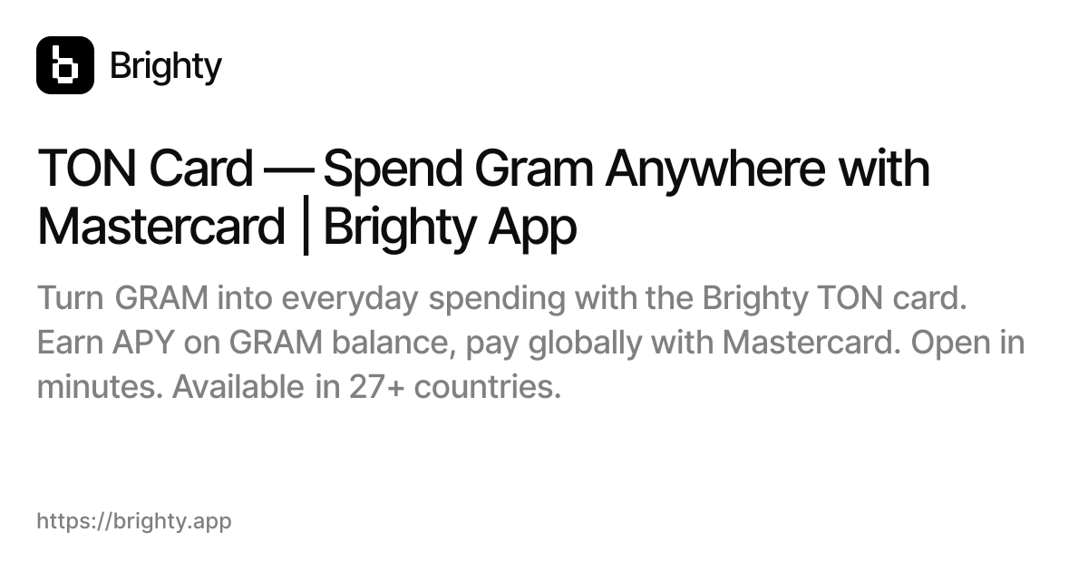 Spend Toncoin with the Brighty TON Card | Brighty App